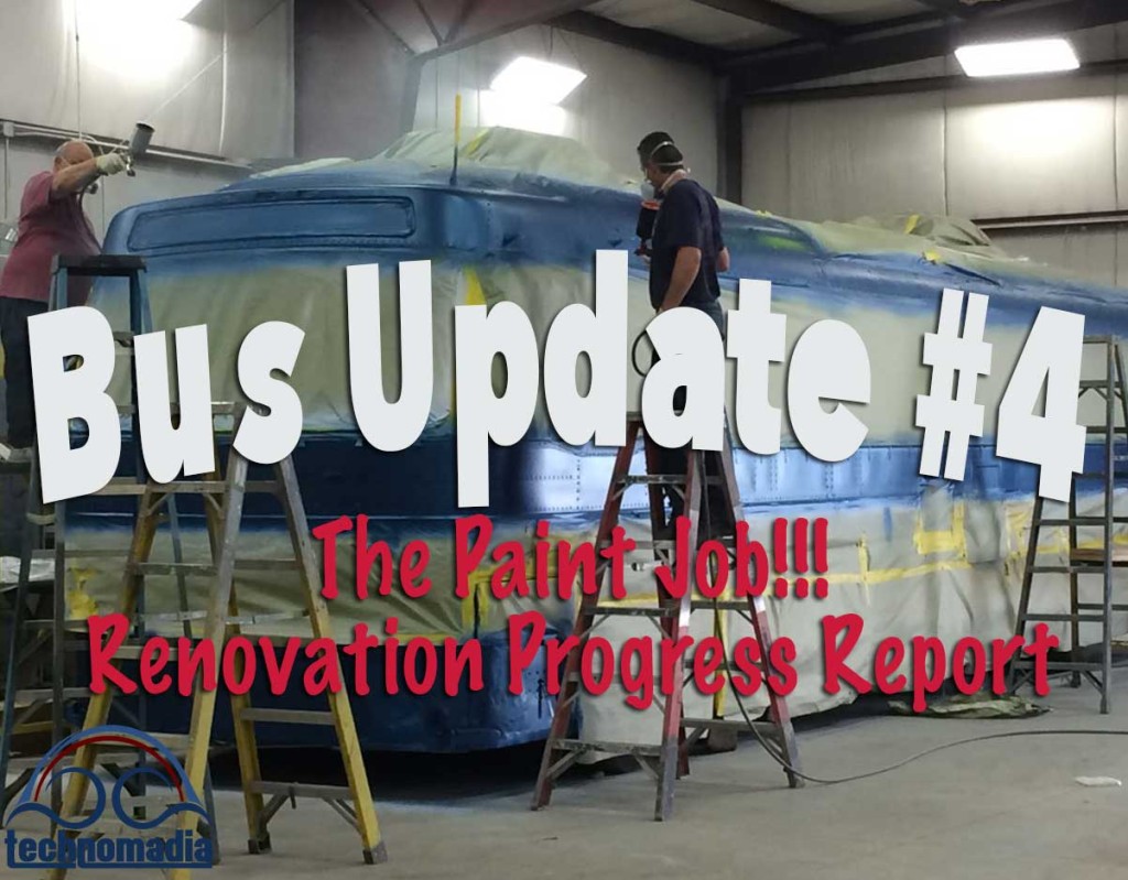 Bus Renovation Progress Report #4: The Paint Job! (August 27- Sept 2 ...